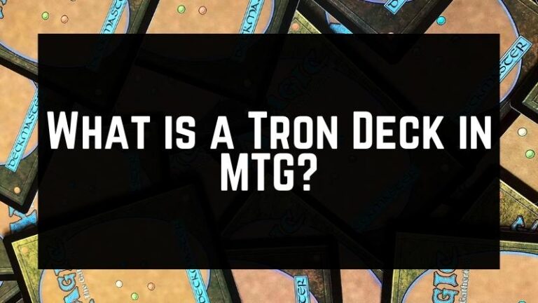 What is a Tron Deck in MTG? (And Should You Make One?)