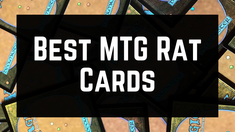 Best MTG Rat Cards - 10 Cards for All MTG Rat Decks 2022