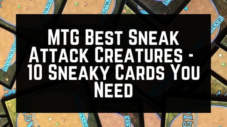 MTG Best Sneak Attack Creatures - 10 Sneaky Cards You Need 2025