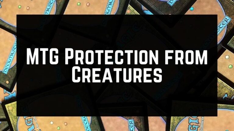 MTG Protection from Creatures (EXPLAINED) - 2025