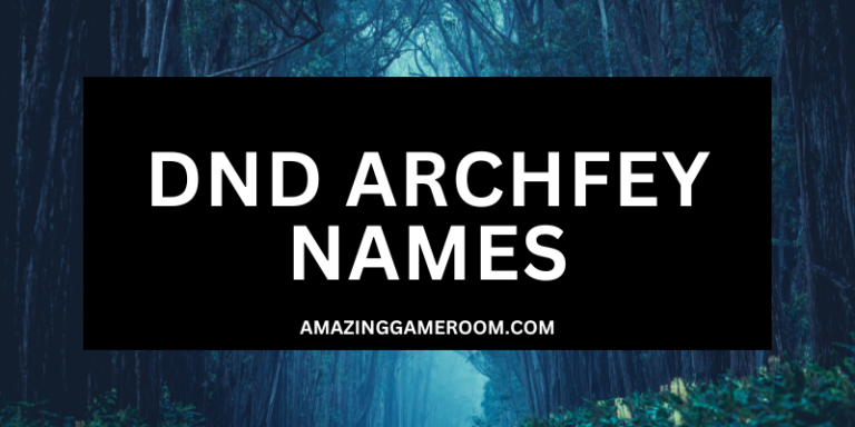 Best 250 DnD Archfey Names (With Meanings) - Amazing Game Room