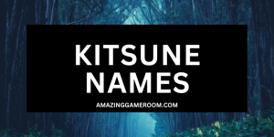 Best 250 Kitsune Names (With Meanings)