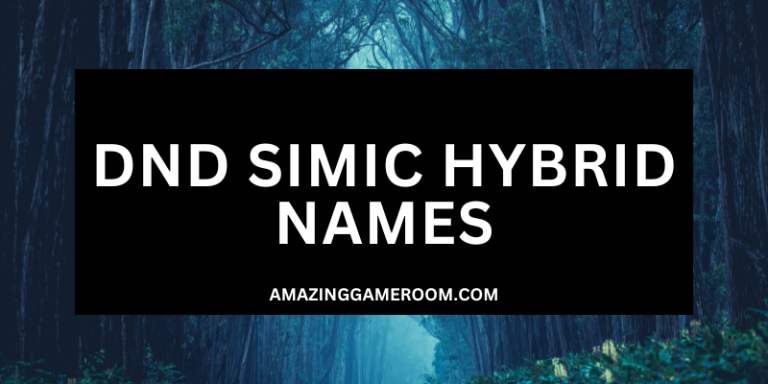 Best 250 DnD Simic Hybrid Names (With Meanings) - Amazing Game Room